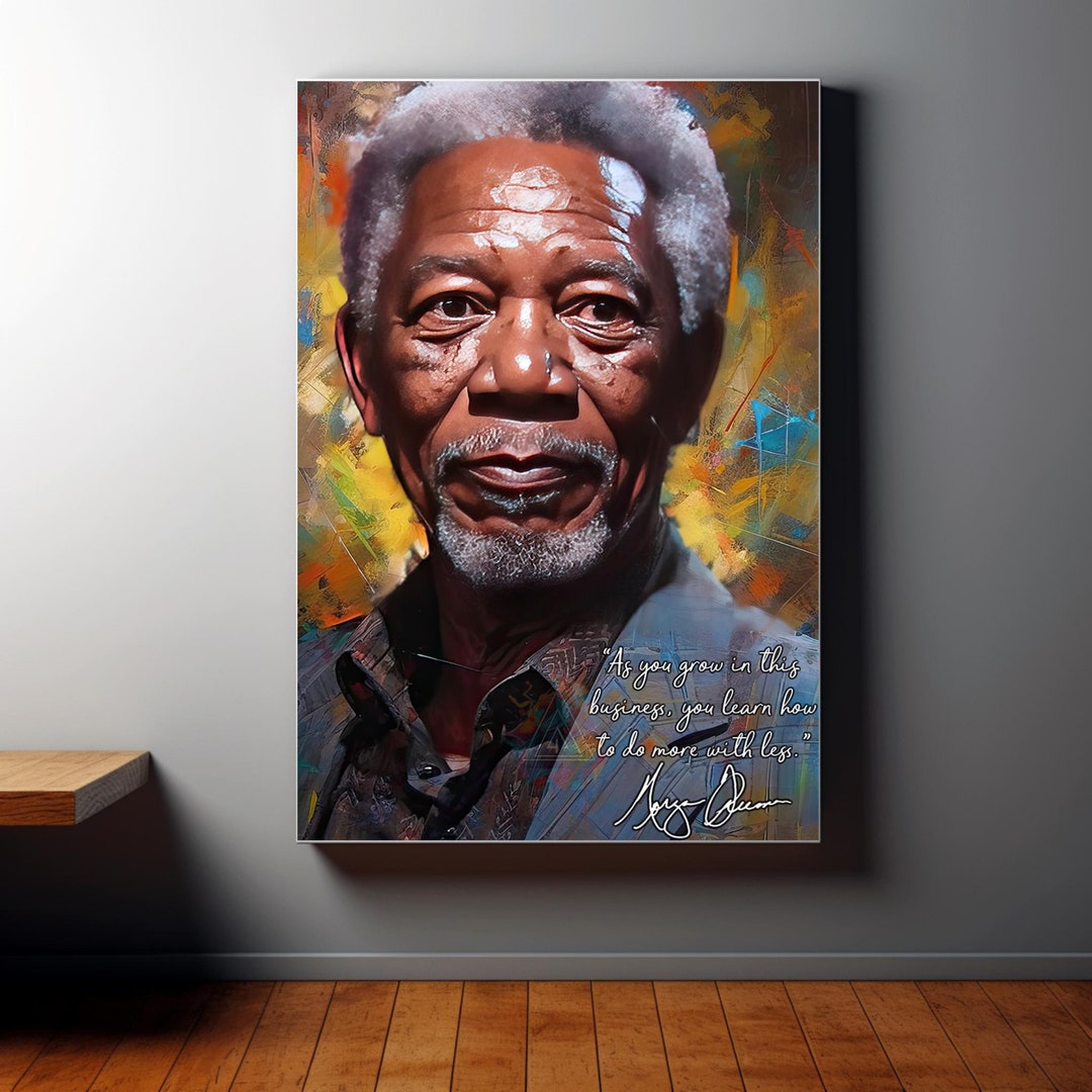 Morgan Freeman Motivational Quotes - Original Signature | Inspirational ...