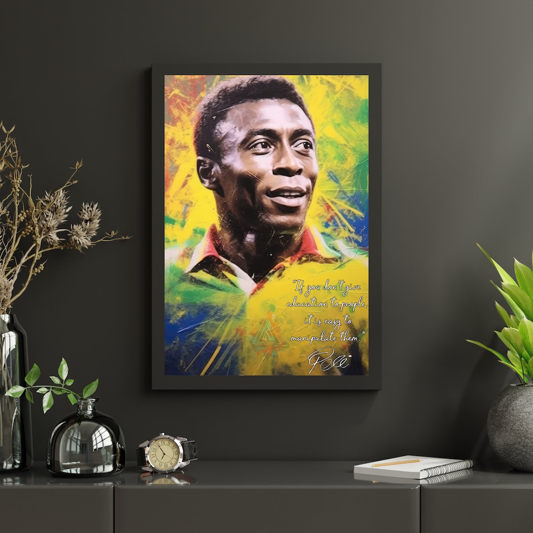 Pele Motivational Quotes - Original Signature | Inspirational Wall Art ...