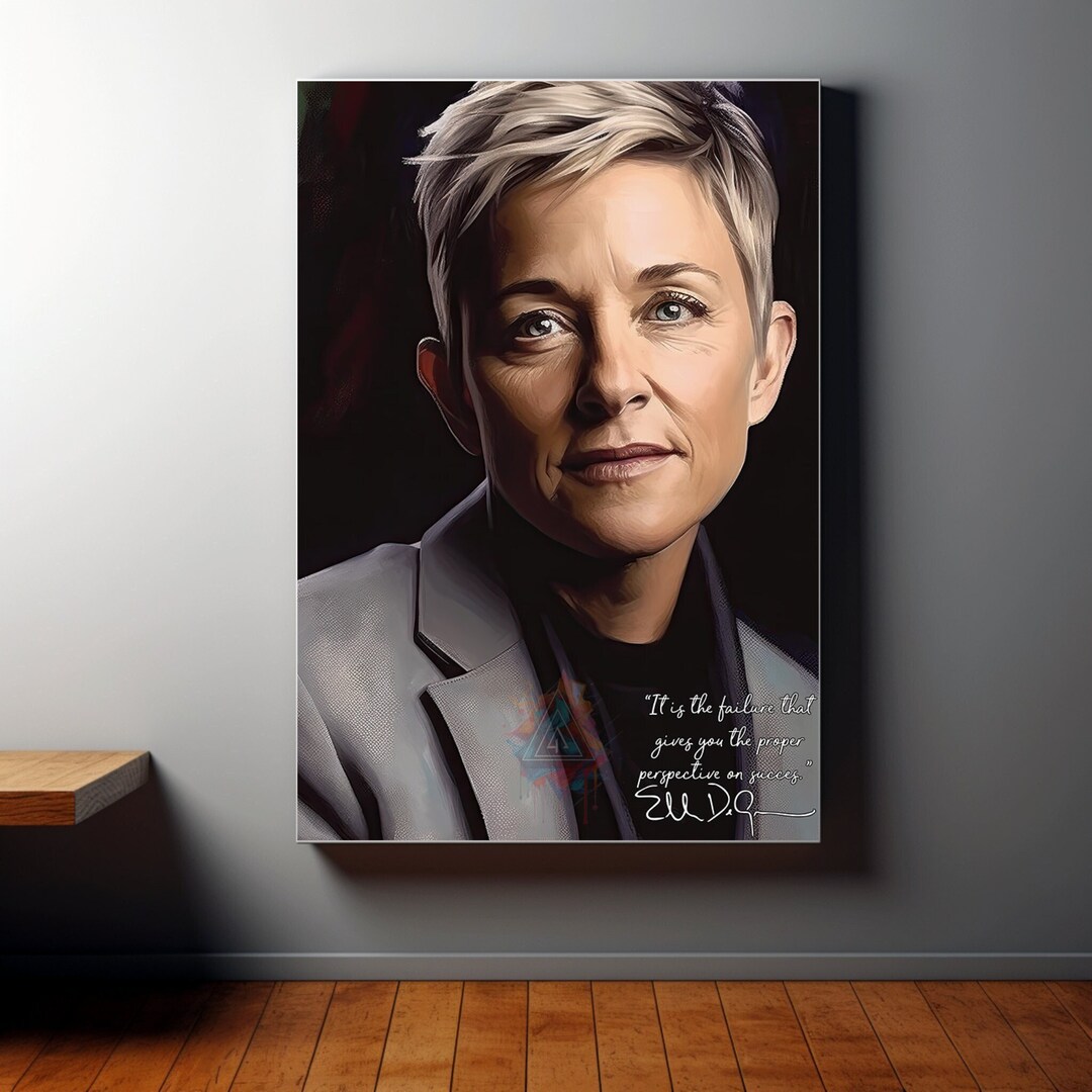 Ellen Degeneres Motivational Quotes - Original Signature ...