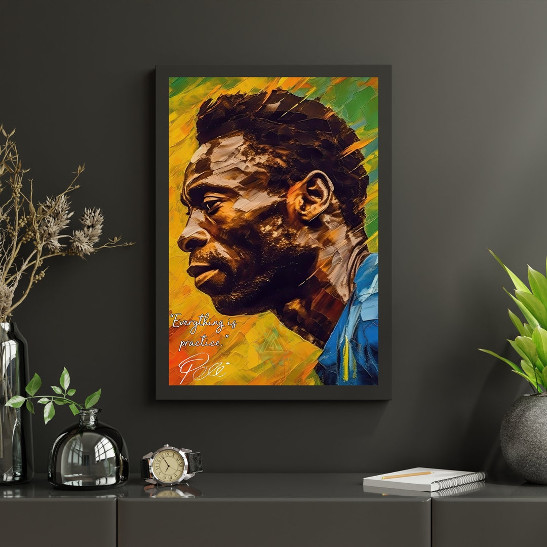 Pele Famous Quotes - Original Signature | Inspirational Wall Art | Pele ...