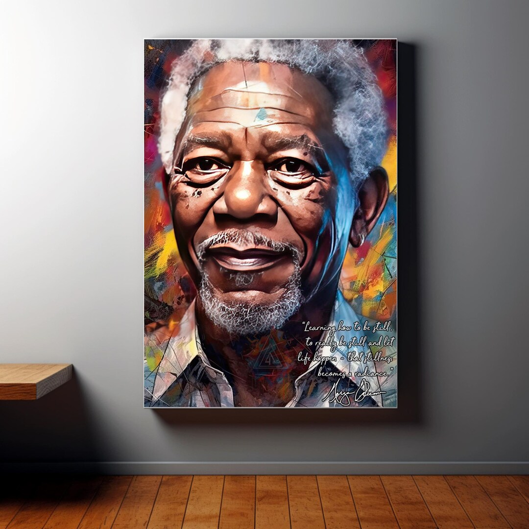 Morgan Freeman Art Print: Motivational Quote, Original Signature ...