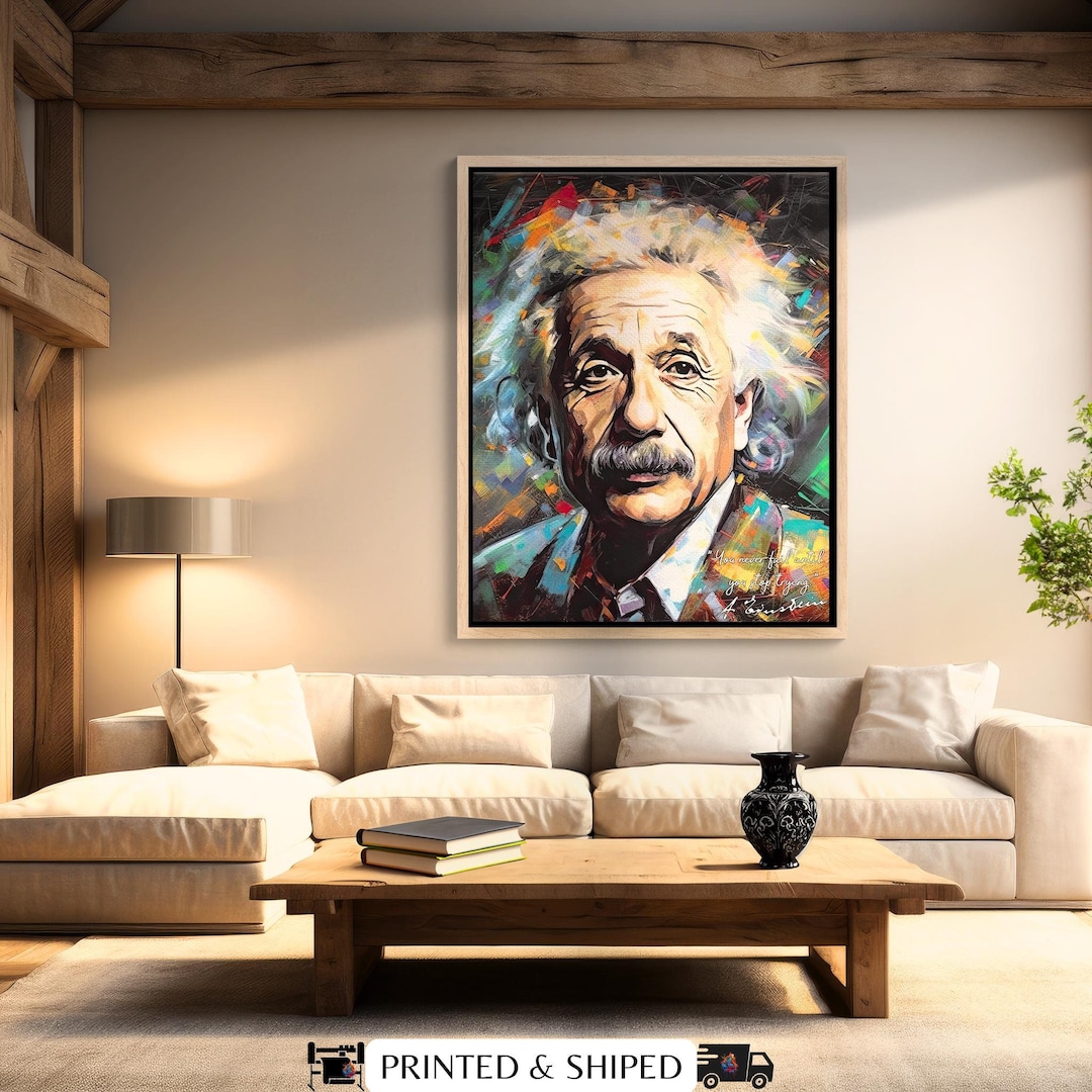 Albert Einstein Fail Trying Quote Print | You Never Fail Until You Stop ...