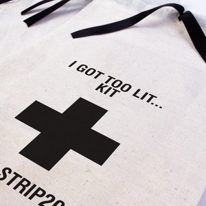 I Got to Lit Kit Bags, Hangover Kit Bags, Custom Print Party Wedding ...