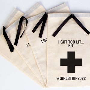 I Got to Lit Kit Bags, Hangover Kit Bags, Custom Print Party Wedding ...
