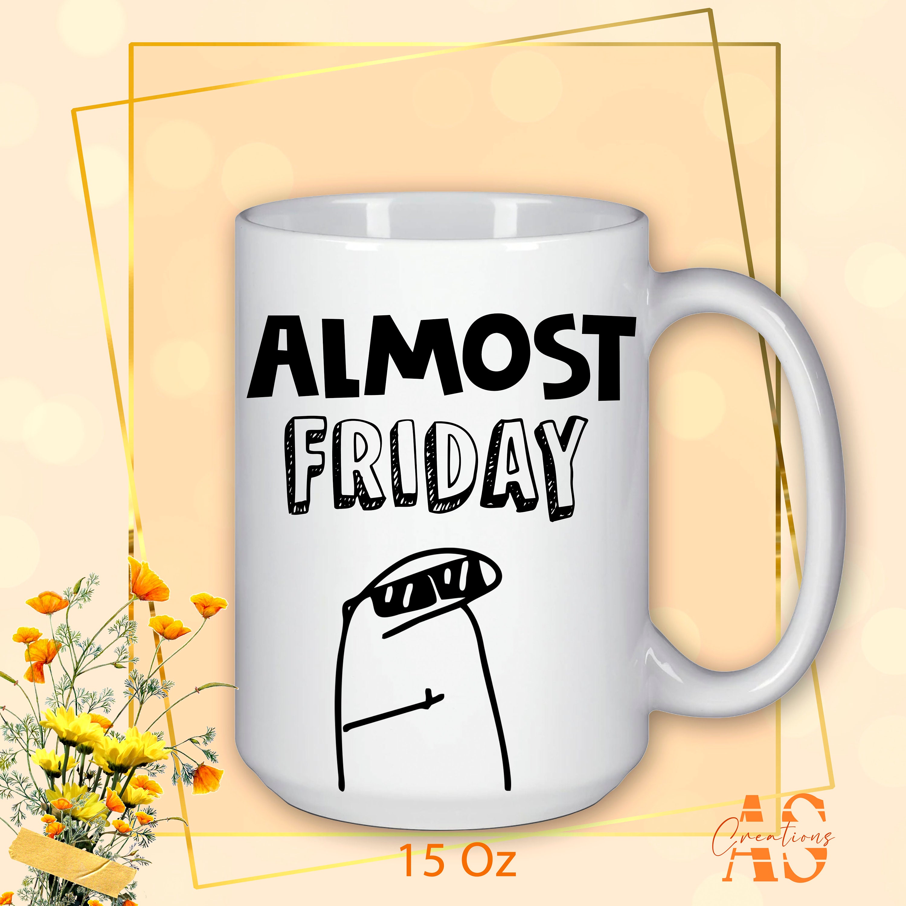 Almost Friday Quotes