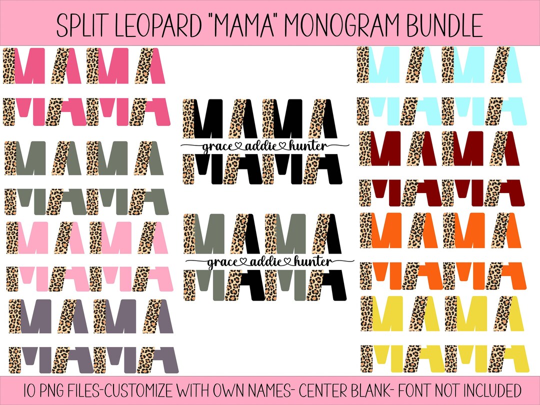 Split MAMA PNG File Bundle, Leopard Mama,mama With Kids Name, Split ...
