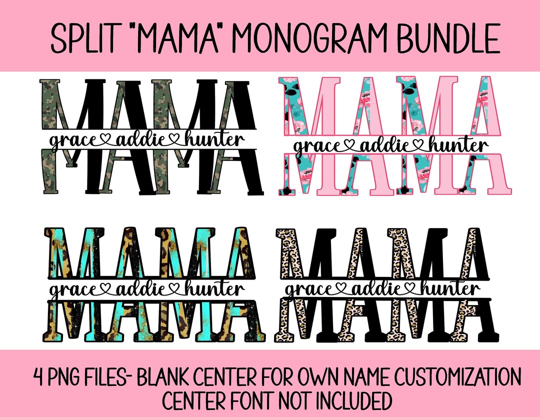 Split MAMA PNG File Bundle, Camo Mama, Floral Mama, Leopard Mama ...