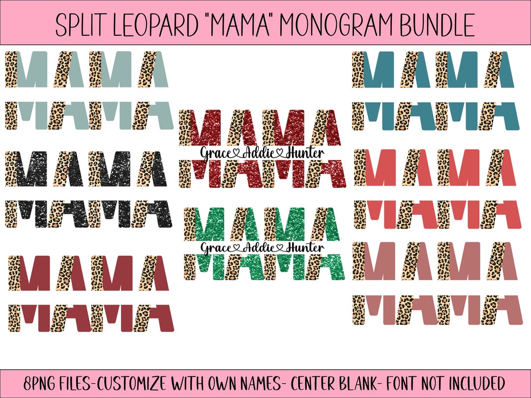 Split MAMA PNG File Bundle, Leopard Mama, Mama With Kids Name, Split ...