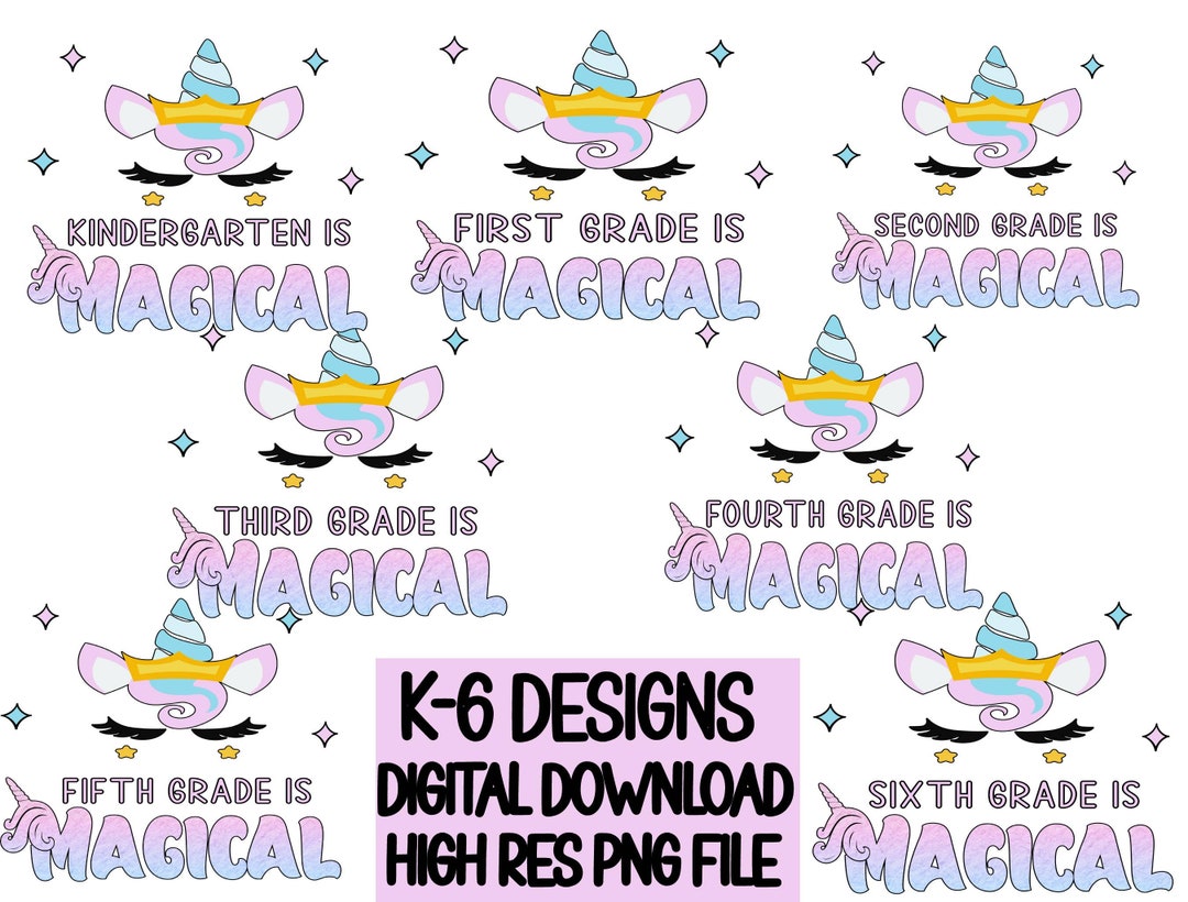 Back to School PNG- Grade is Magical - Kindergarten- Unicorn- Rainbow ...