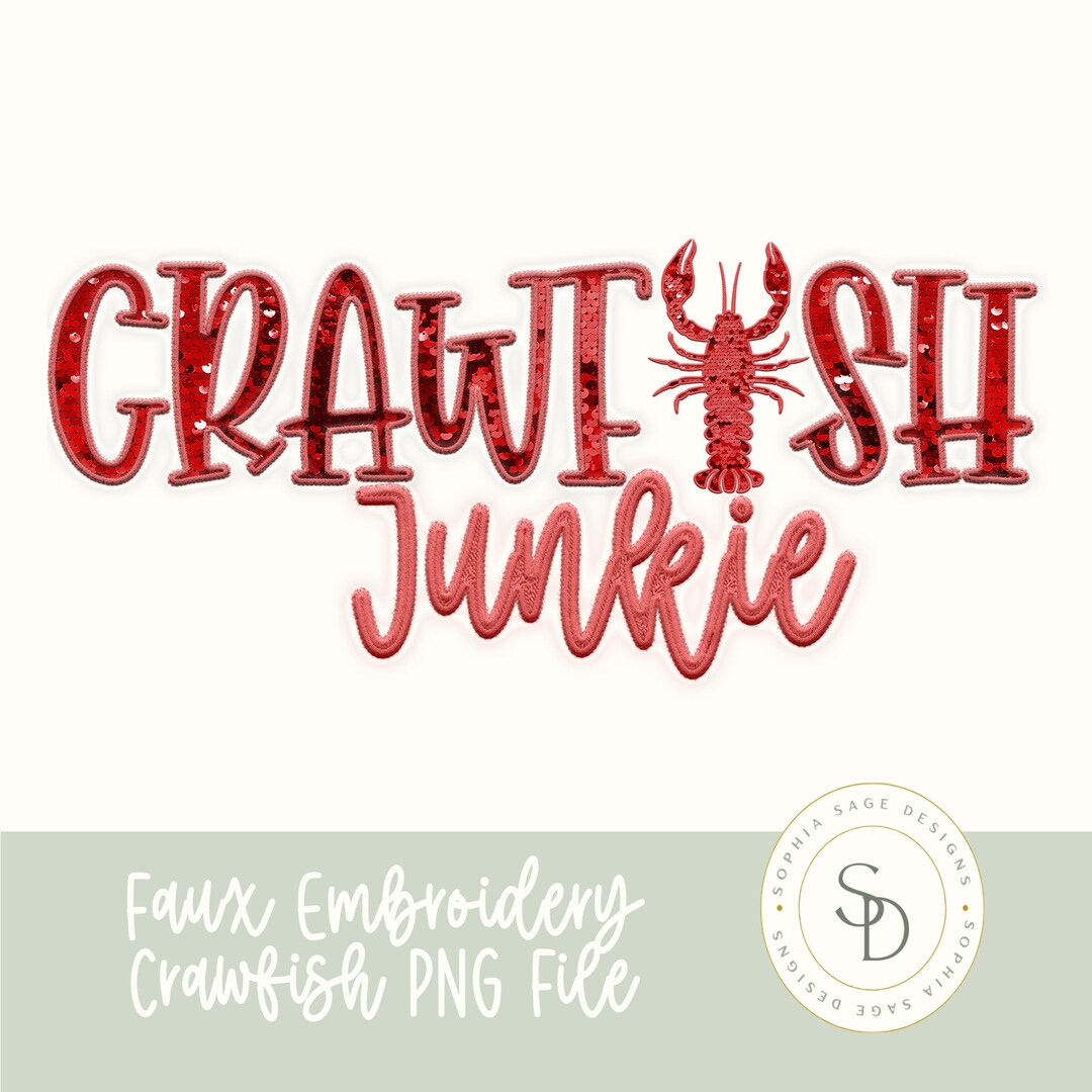 Faux Embroidered Crawfish Junkie PNG- Crawfish PNG- Sequin Print- Faux ...
