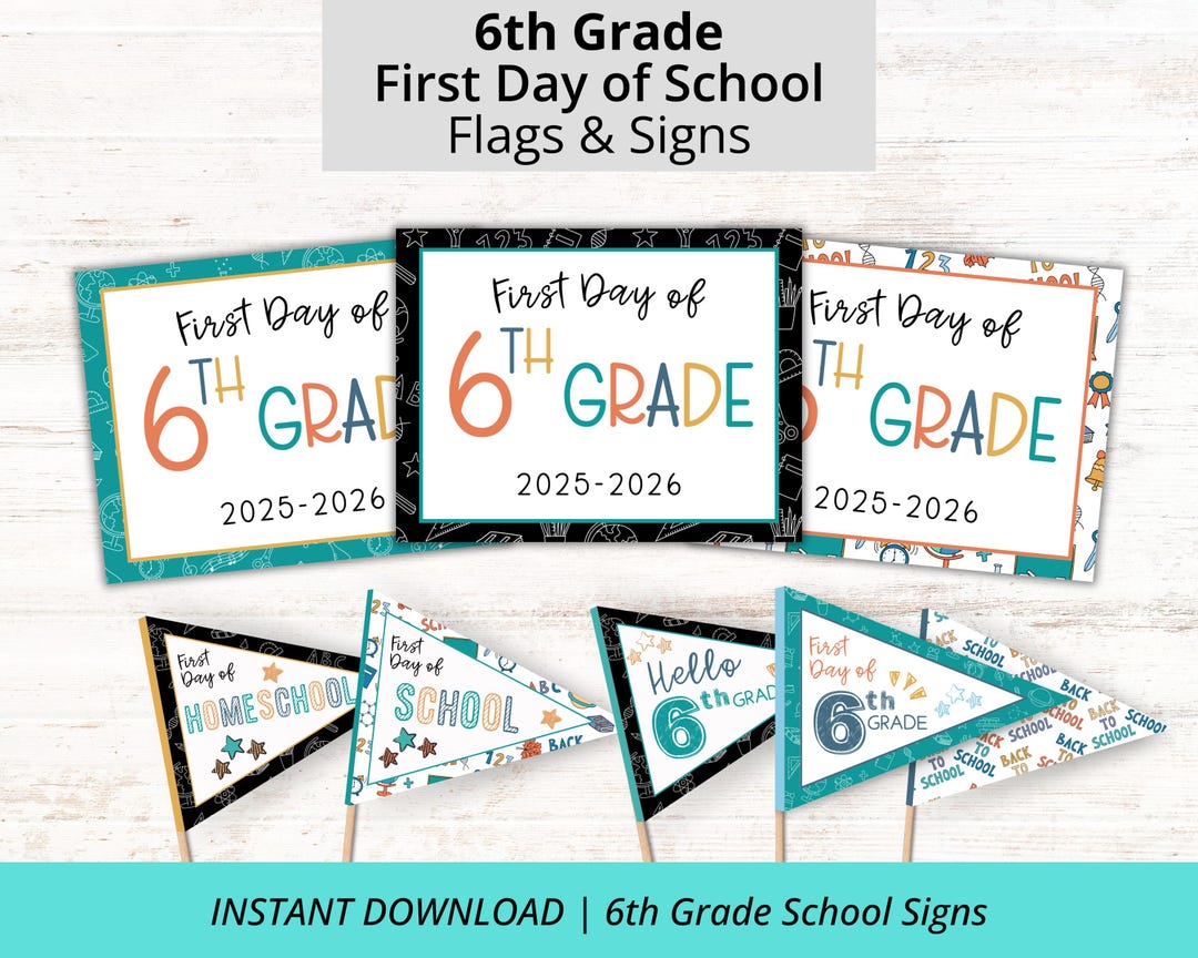 6th Grade Back to School Flags and Signs | 2025 School Year | First Day ...
