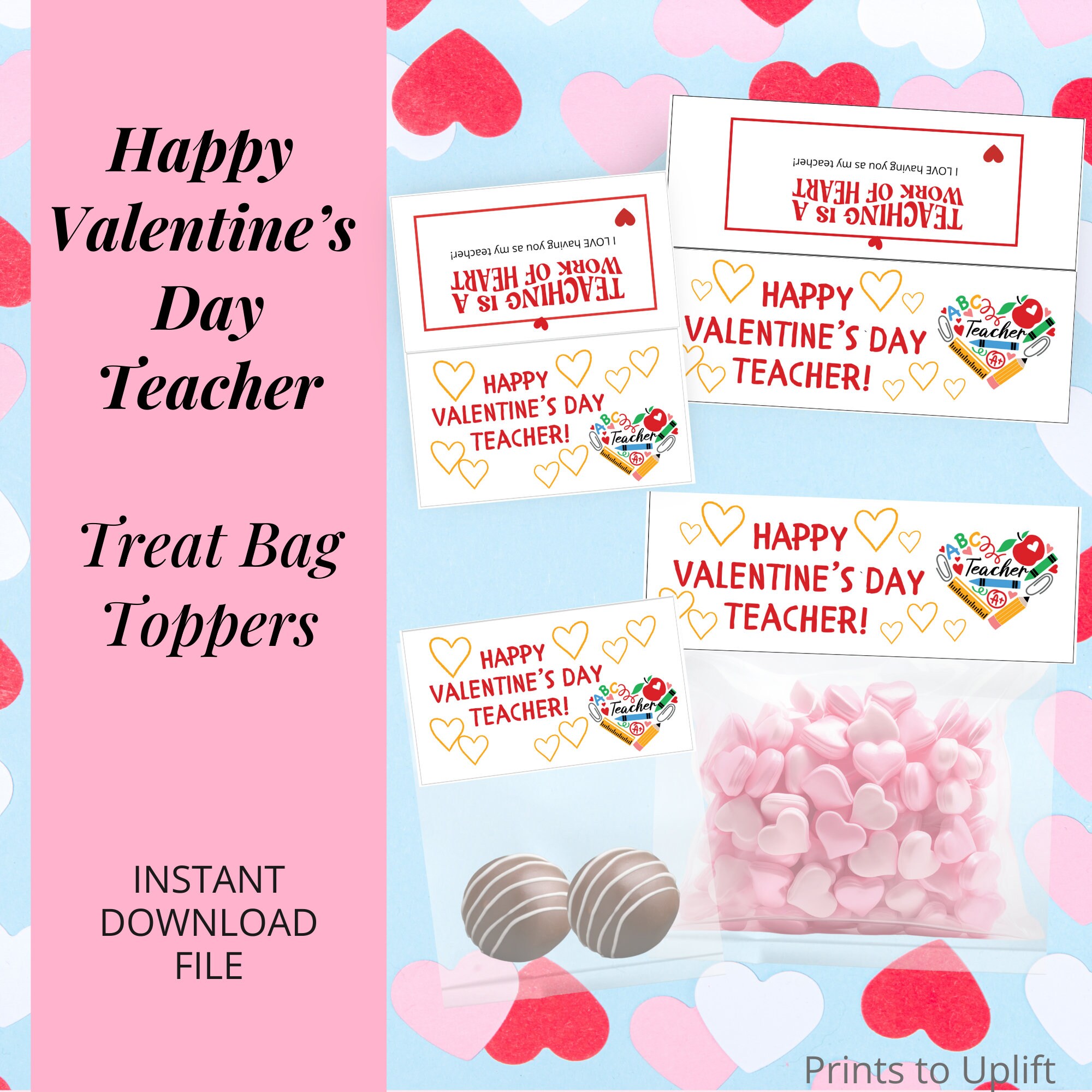 Teacher Valentine Topper, Valentine's Day, Teaching is a Work of Heart ...