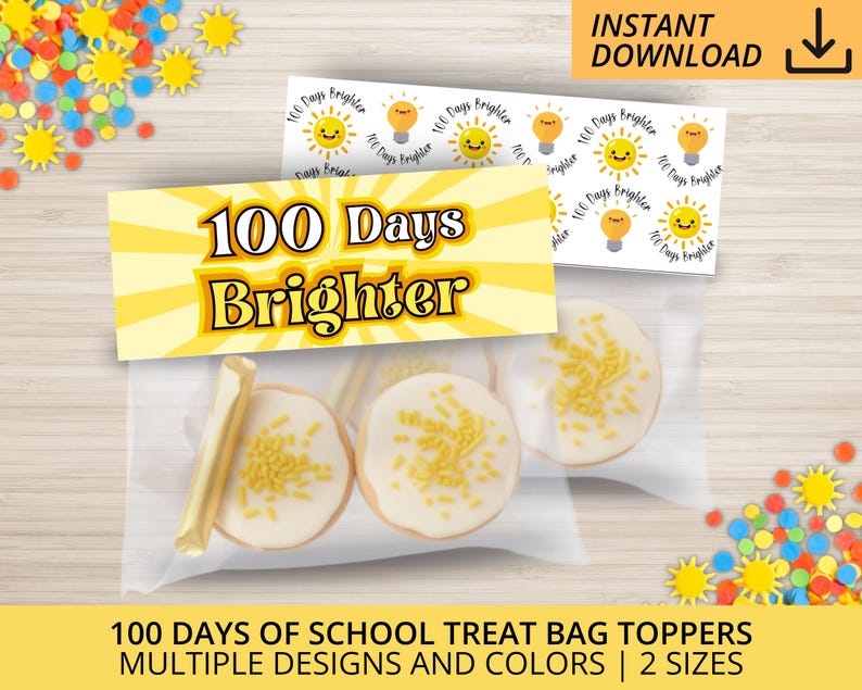 100 Days Brighter Printable Treat Bag Topper 100th Day of School Party ...