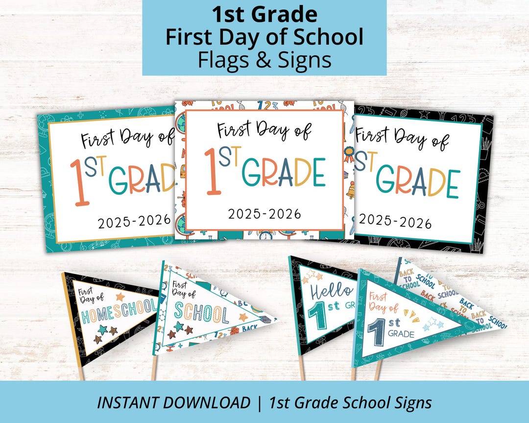 1st Grade Back to School Flags and Signs | 2025 School Year | First Day ...