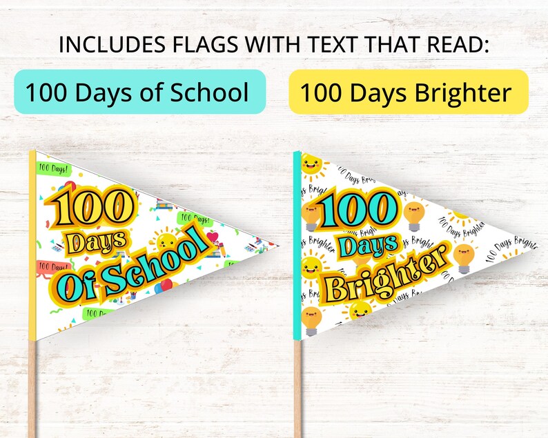 100th Day of School Flags | 100 Days Brighter | Printable 100 Days of ...