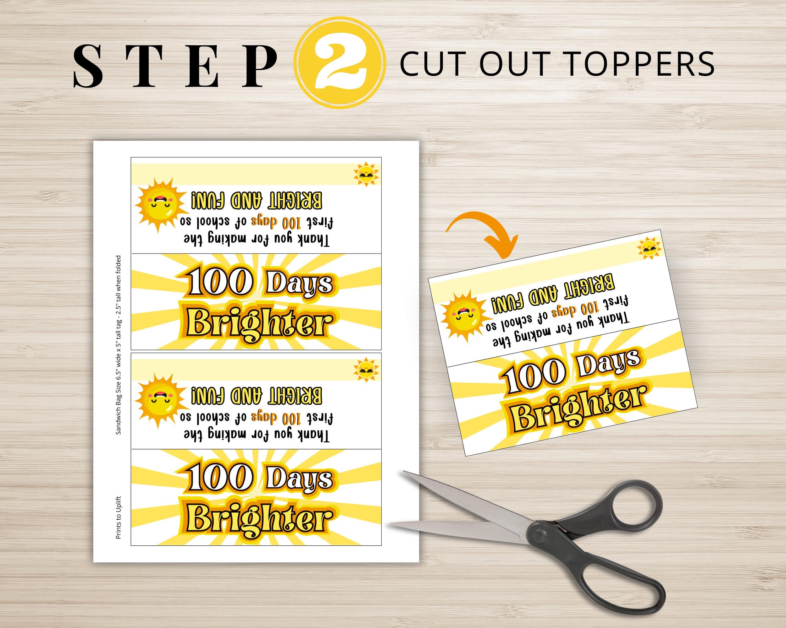 100 Days Brighter Printable Treat Bag Topper | 100th Day of School ...