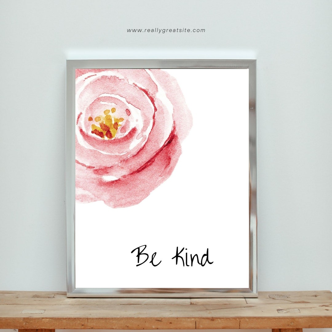 Be Kind Printable Wall Art Floral Digital Download Pink Flower Art ...