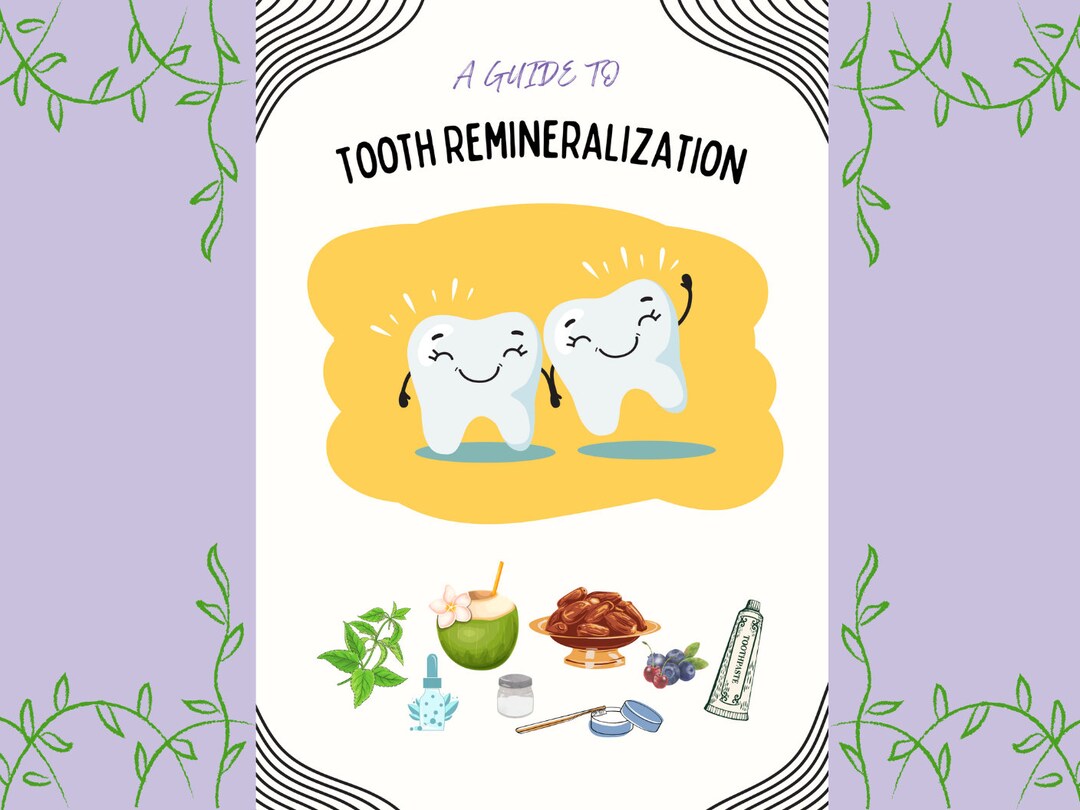 Tooth Remineralization Guide, Tooth Grinding, Weak Teeth, Healing Teeth ...