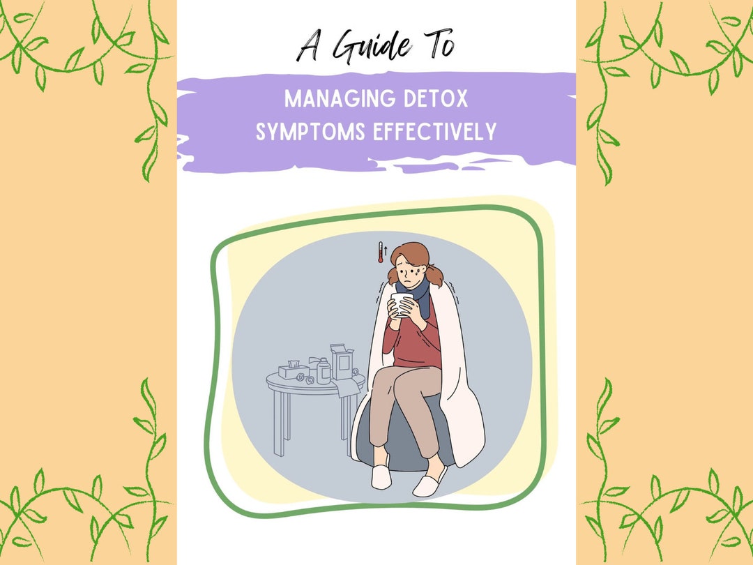 Healing Crisis Guide, Managing Detox Symptoms, How to Detox Properly ...