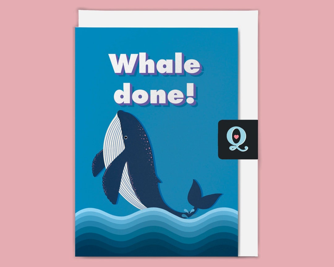 Congratulations Card Whale Done Well Done Card Vegan Friendly Zero ...