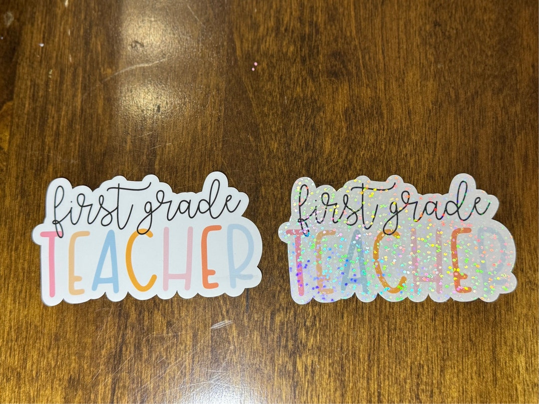 First Grade Teacher Sticker Teacher Sticker Laptop Sticker Teacher ...