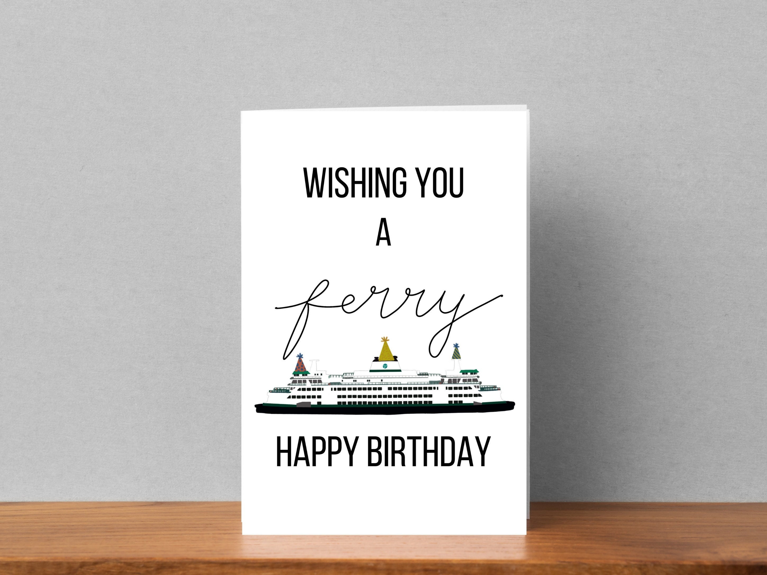 Ferry Birthday Card, Printable Birthday Card, Pun Birthday Card, Boat ...