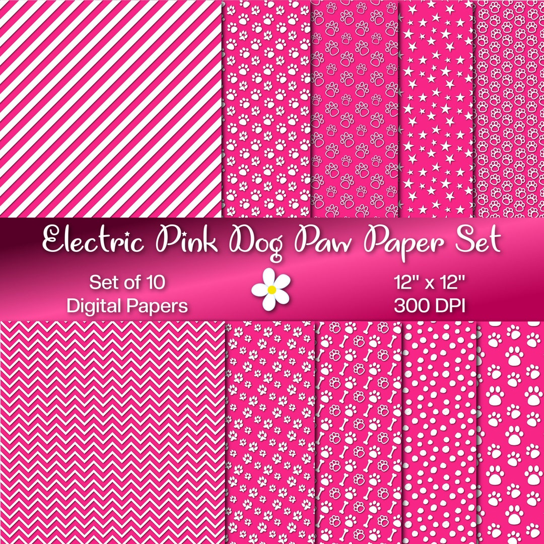 Electric Pink Dog Paw Digital Paper Set, Instant Download, 300 DPI ...