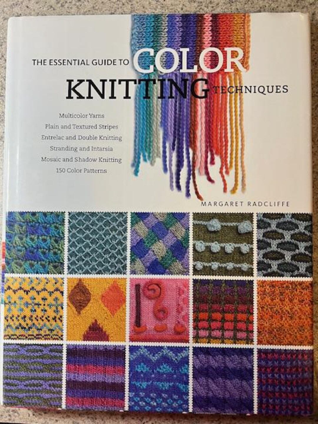 The Essential Guide to Color Knitting Techniques, by Margaret Radcliffe ...