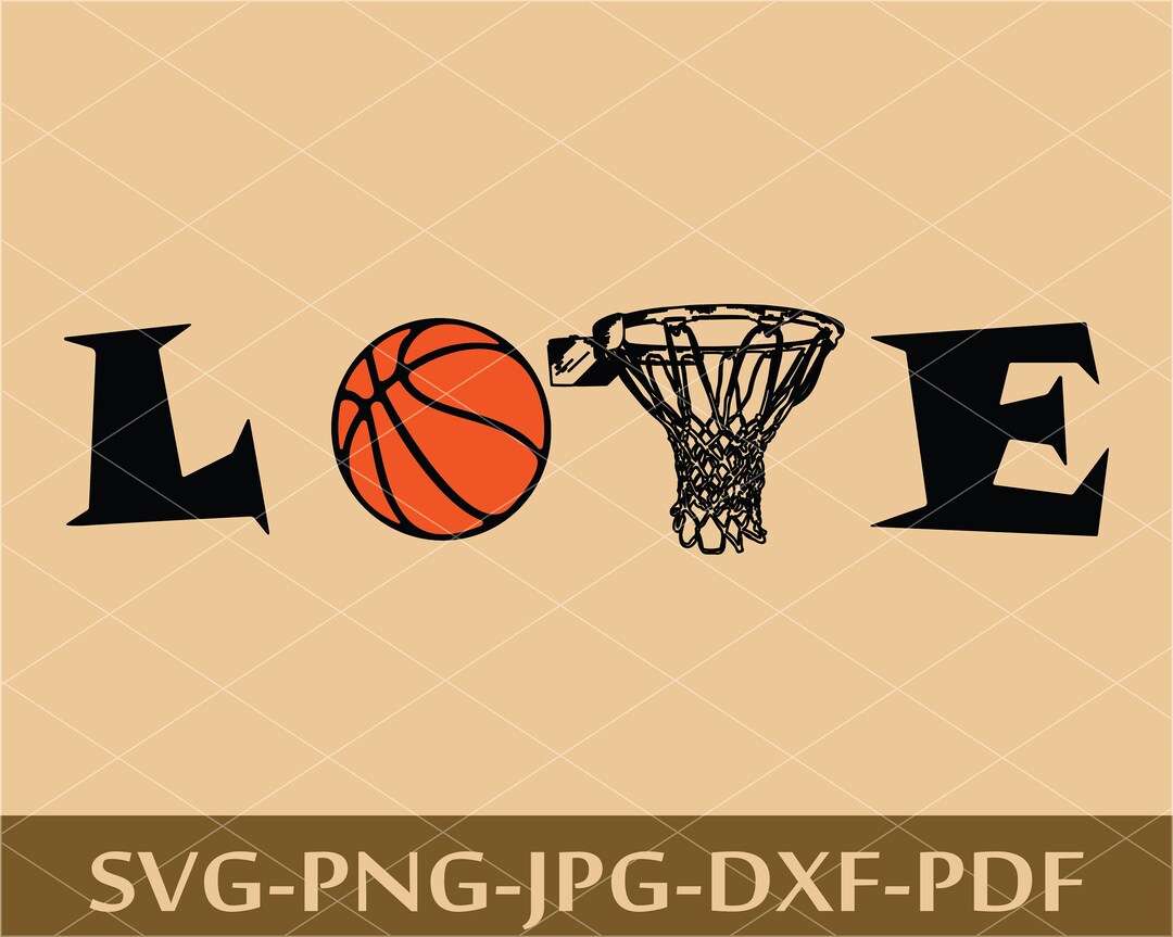 LOVE BASKETBALL SVG Basketball Svg for Cricut, Basketball Shirt Svg ...