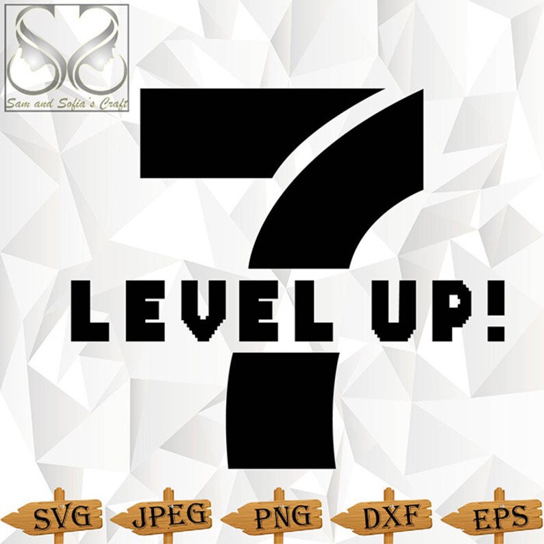 Level up 7 Svg Level up 7 Png 7th Birthday Birthday Svg Seven Svg ...