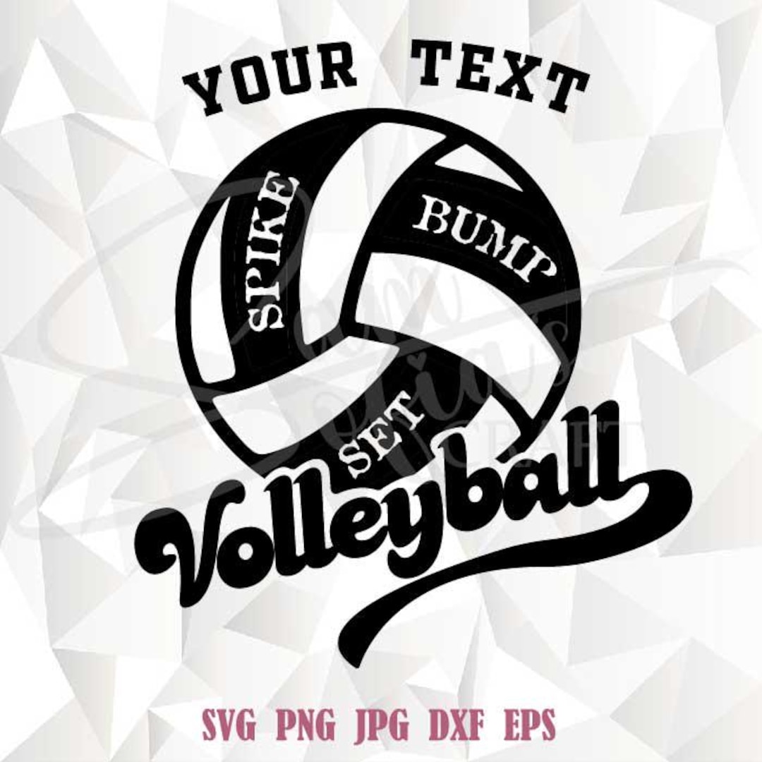 Bump Set Spike Svg | Volleyball Svg | Volleyball Mom Svg | Volleyball ...