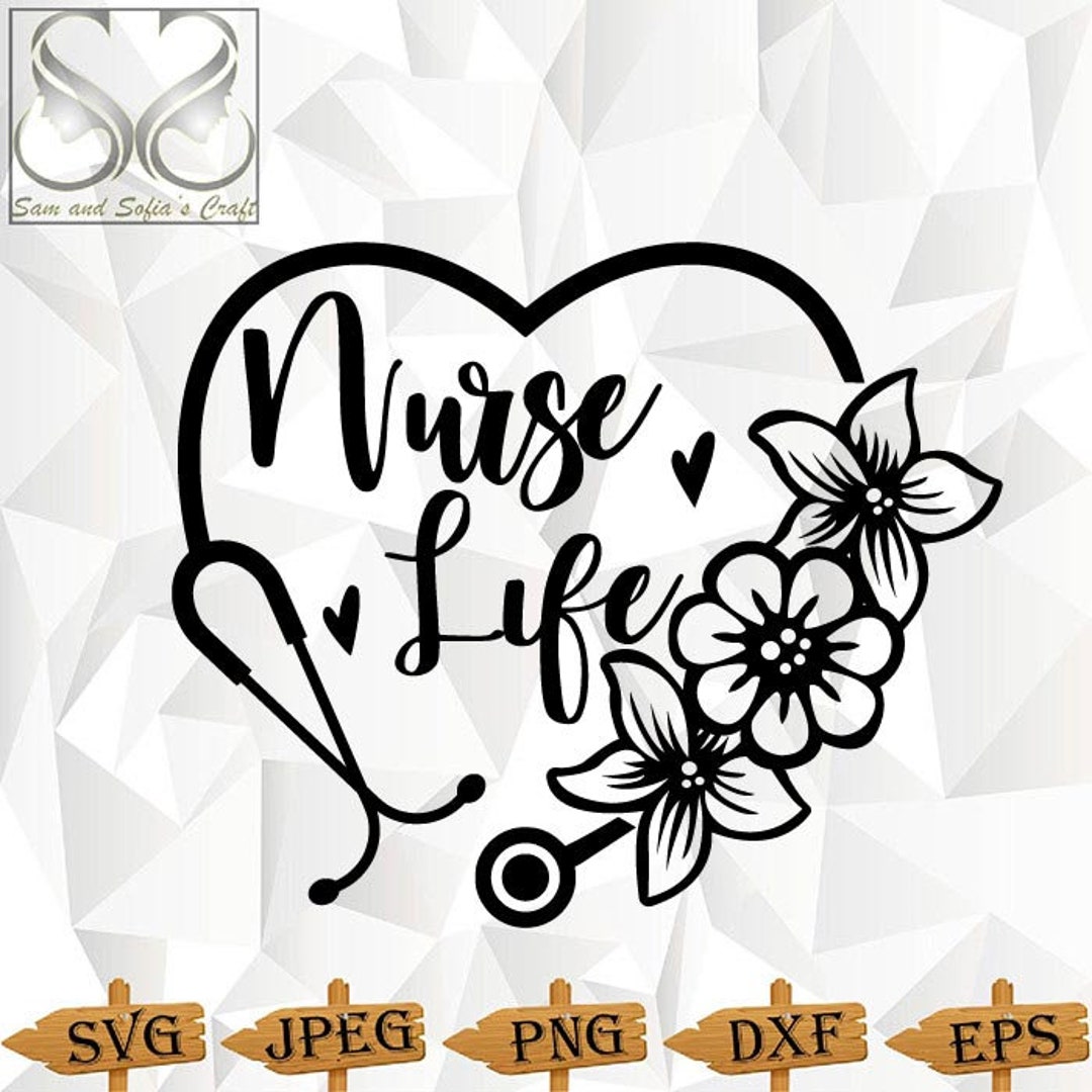 Nurse Life Svg | Nurse Life Png | Nurse Design Svg | Stethoscope Svg ...