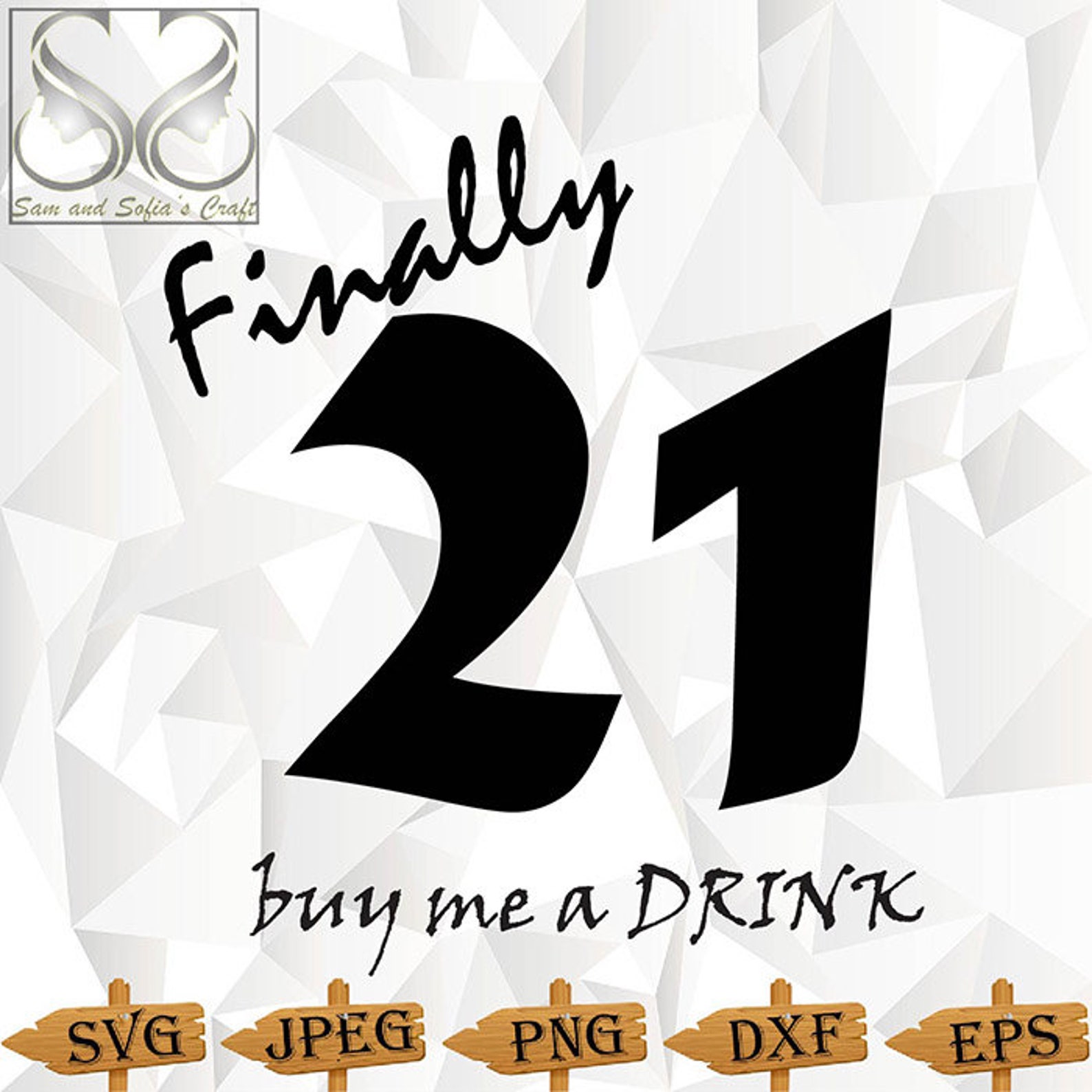 Finally 21 21st Birthday Svg 21st Birthday Png Birthday - Etsy