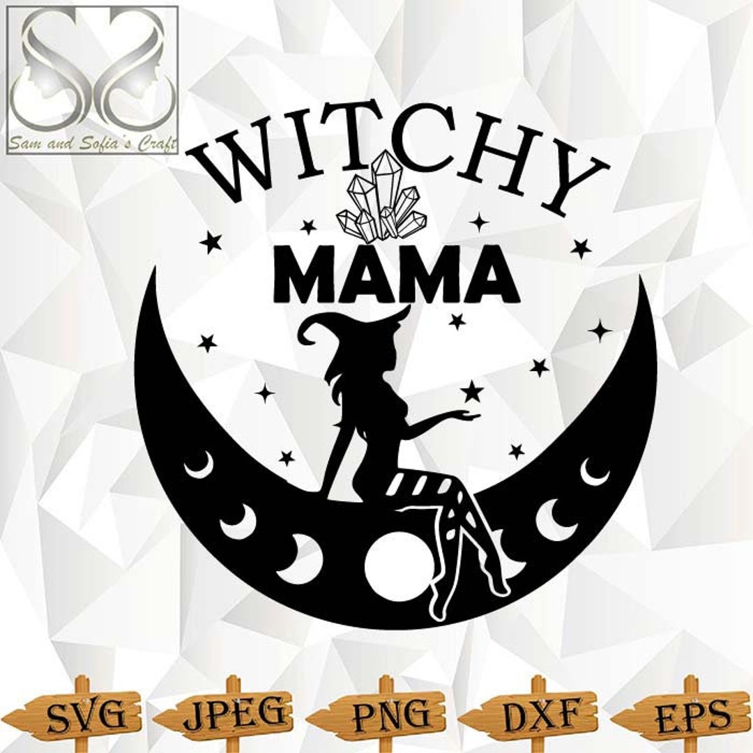 Witchy Mama Svg | Witch Svg | Mystical Moon Svg | Halloween Svg | Moon ...