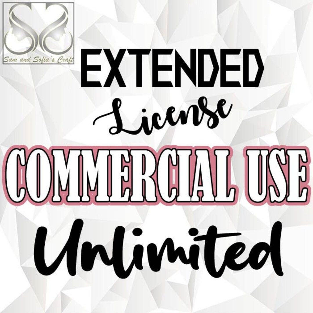 Extended License Commercial Use | Unlimited Usage | One Time Payment ...