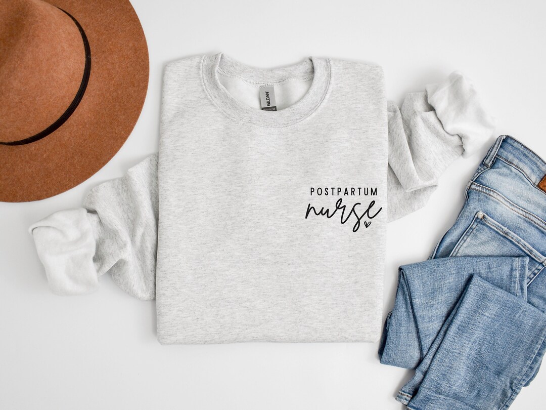 Postpartum Nurse Sweatshirt, Mother Baby Unit Shirt, Postpartum Nurse ...