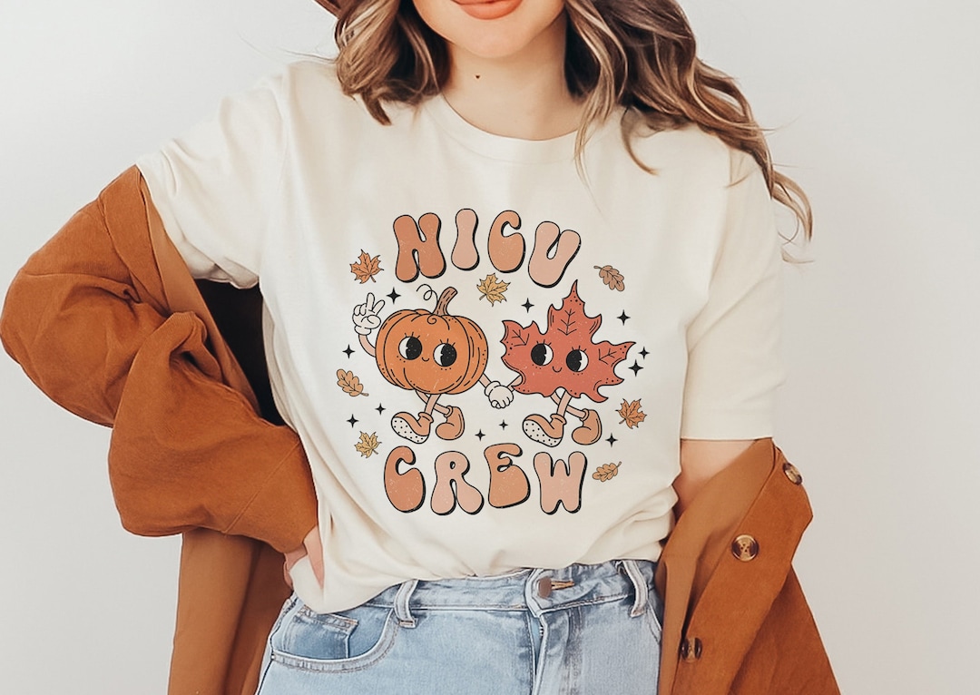 NICU Crew Fall Shirt for Neonatal Intensive Care Unit Nurse, Autumn ...