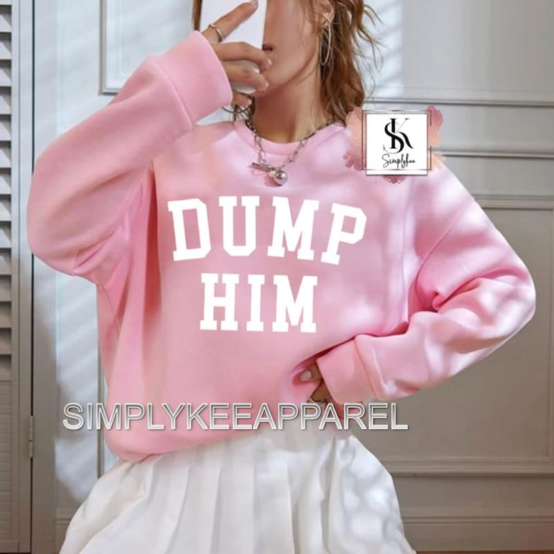 Dump Him - Etsy