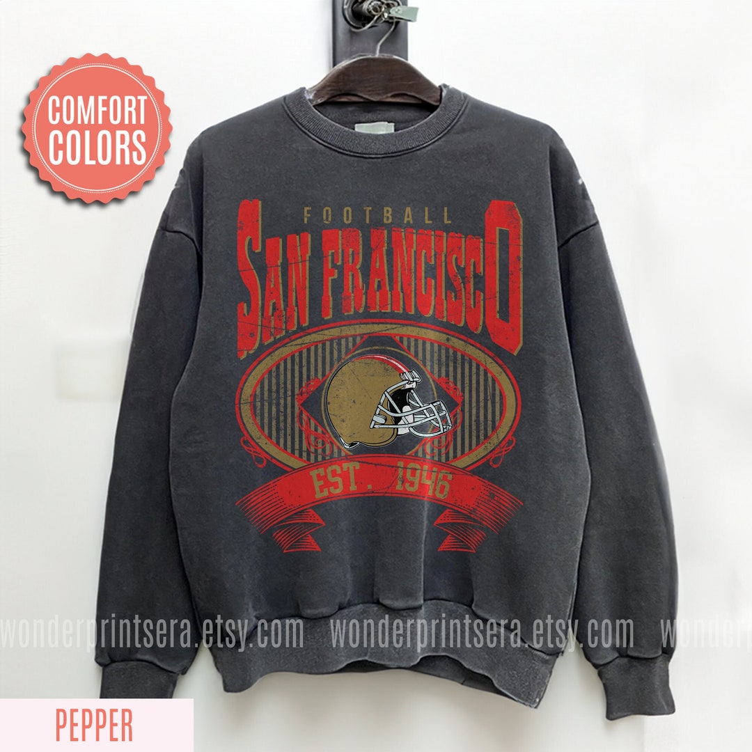 San Francisco Football Vintage Style Comfort Colors Sweatshirt, San ...