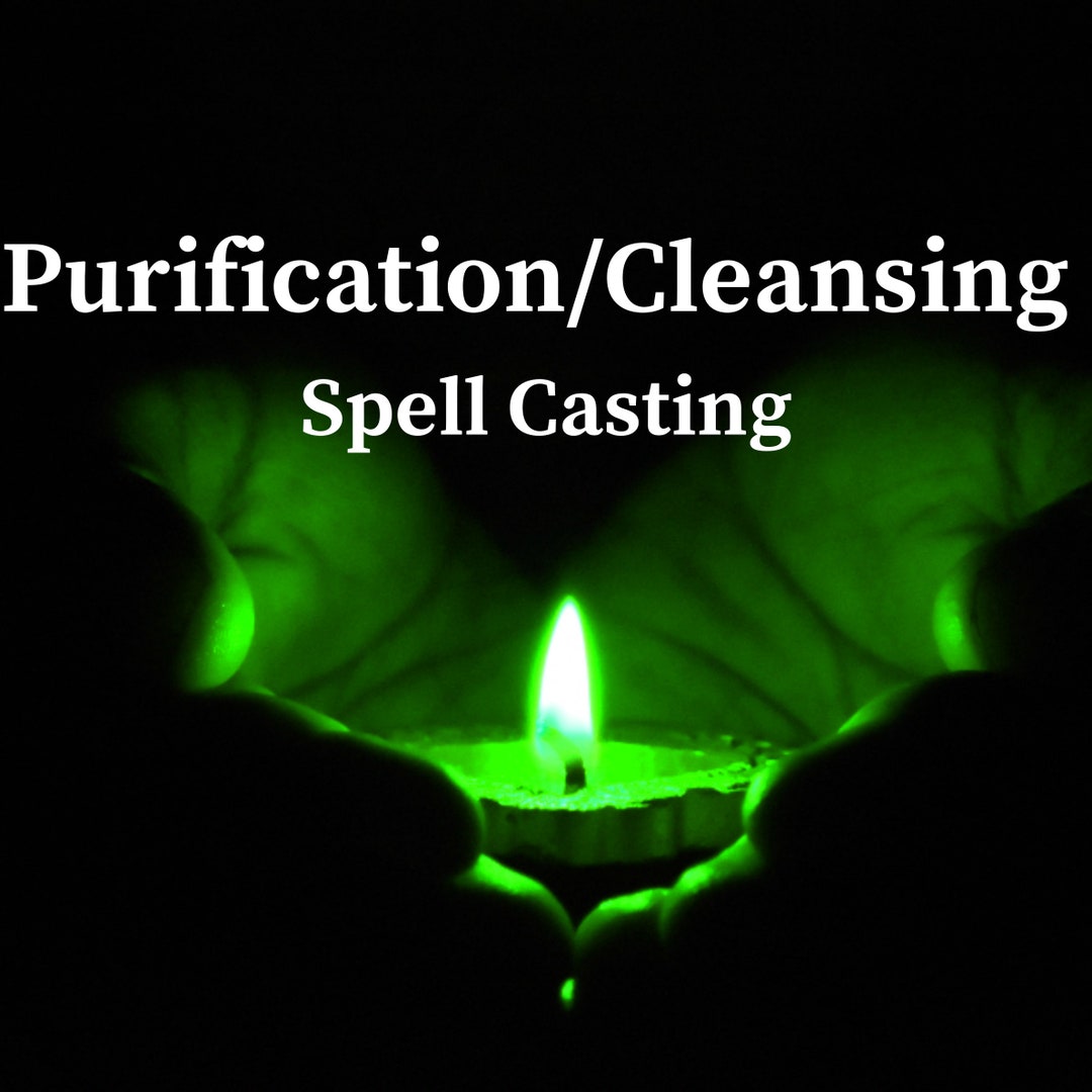 Cleansing Spell Casting*purification*unhexing*remove Bad Magic*uncrossing - Etsy