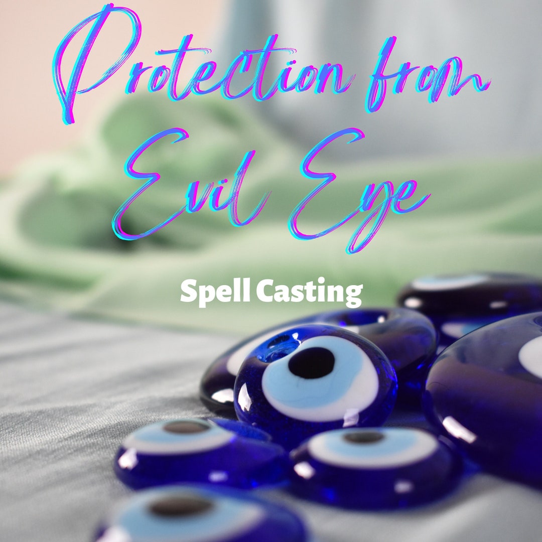 Protection From the Evil Eye Spell Casting - Etsy