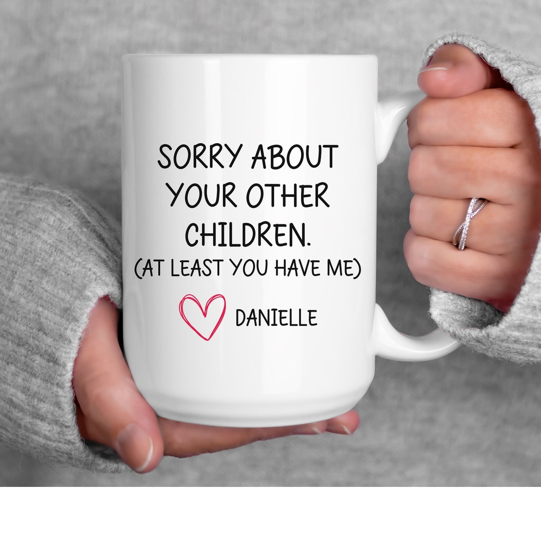 Personalized Funny Favorite Child Mug, Custom Mothers Day Gift From ...