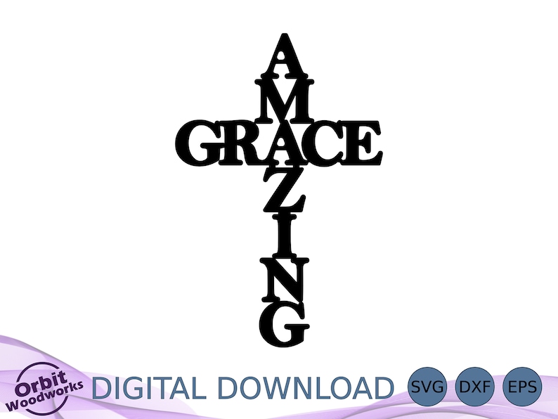 Amazing Grace Text Cross SVG DXF EPS, Christian Cross, Laser Cutter ...