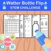 Water Bottle Flip STEM Challenge / End of the Year Activity / Game ...