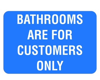 Restroom Customer Only - Etsy