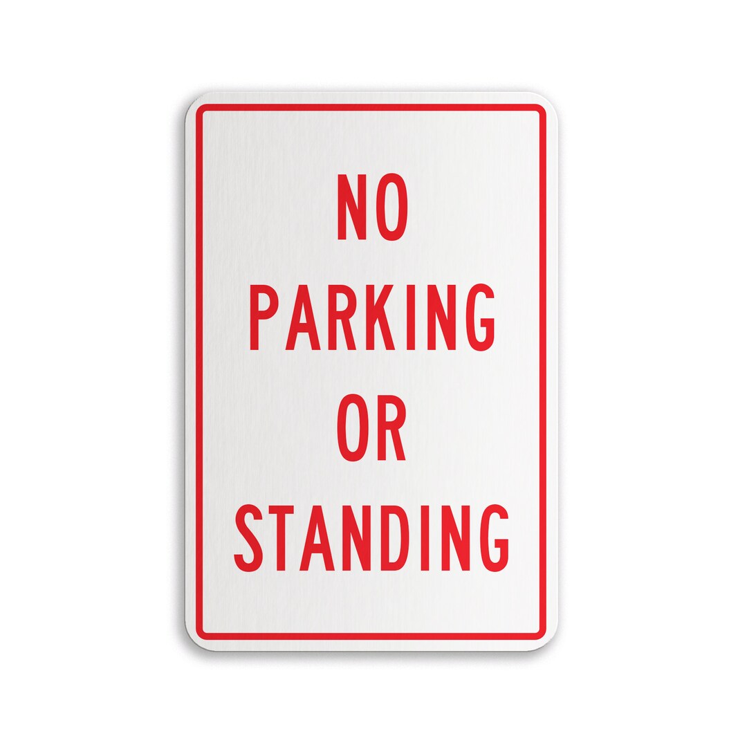 No Standing Sign, No Parking or Standing Sign - Etsy