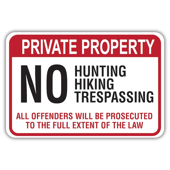 Private Property Sign No Hunting Sign No Trespassing Sign - Etsy