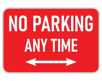 No Parking Anytime Sign Parking Signs Aluminum - Etsy