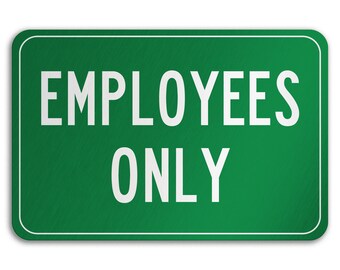 Employees Only Sign brushed Aluminum 9 in X 3 In Employee Only Sign ...