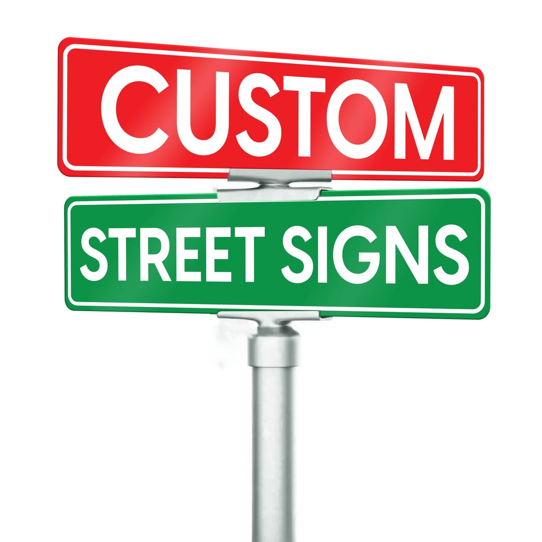 Custom Metal Sign, Custom Sign, Personalized Metal Street Sign, Metal ...